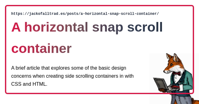 A Horizontal Snap Scroll Container